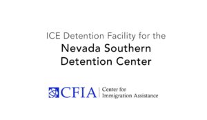 Nevada Southern Detention Center - Center for Immigration Assistance